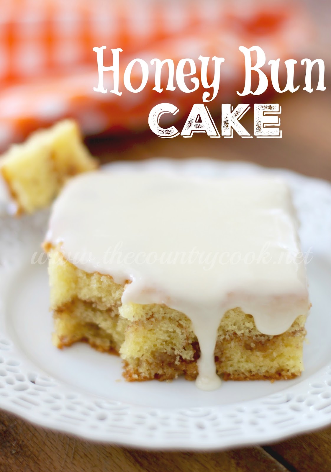 Honey Bun Cake - The Country Cook