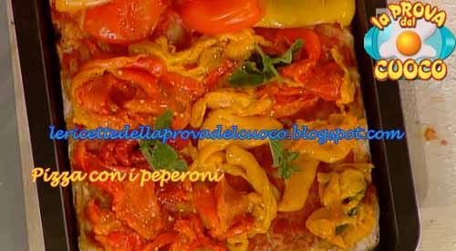 Pizza con i peperoni ricetta Gabriele Bonci da La Prova del Cuoco