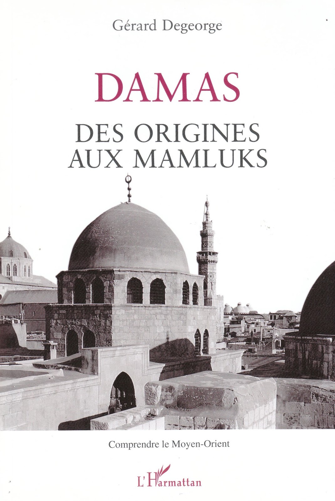 Born In Damascus: Gérard Degeorge