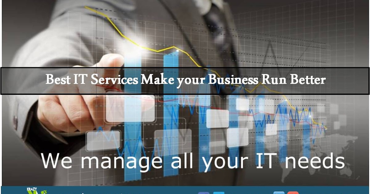 Best IT Services make your business run better