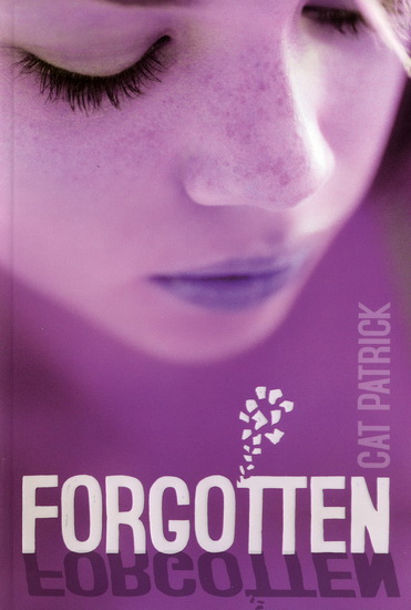 Eterno en lo fugaz: Reseña Forgotten (Cat Patrick)