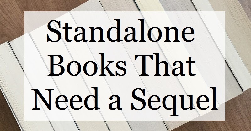 Kyla's Library: Top Ten Tuesday- Standalone Books That Need a Sequel