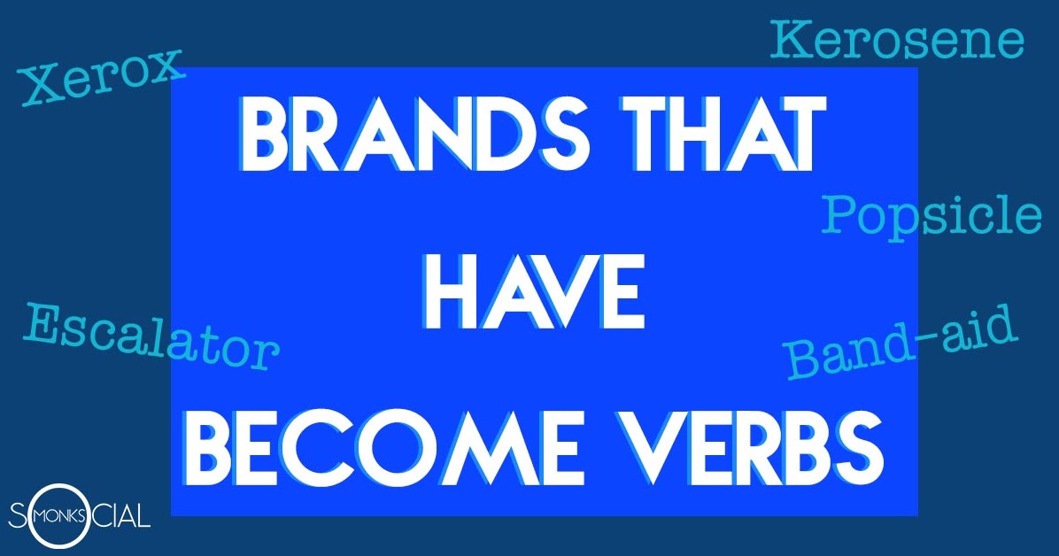 Social Monks Official Blog: Brands that have become Verbs