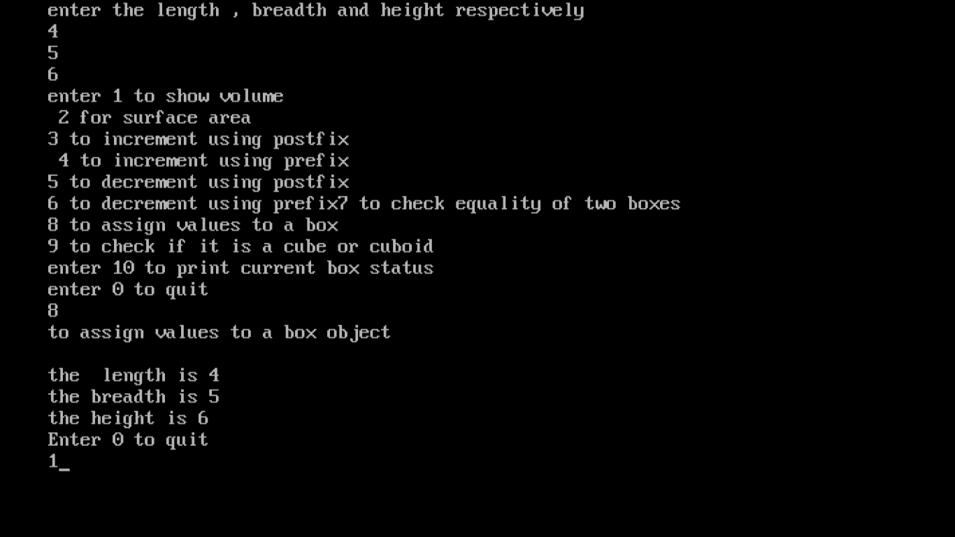 Create a class Box containing length, breath and height. Include following methods in it: a ...