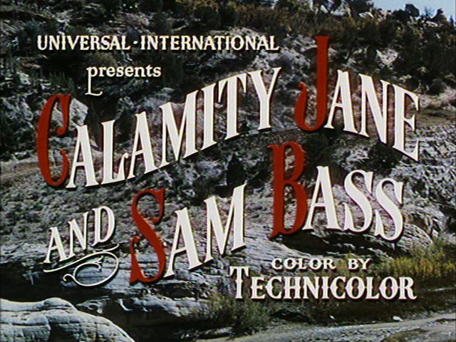 FAR WEST: CALAMITY JANE Y SAM BASS (1949)
