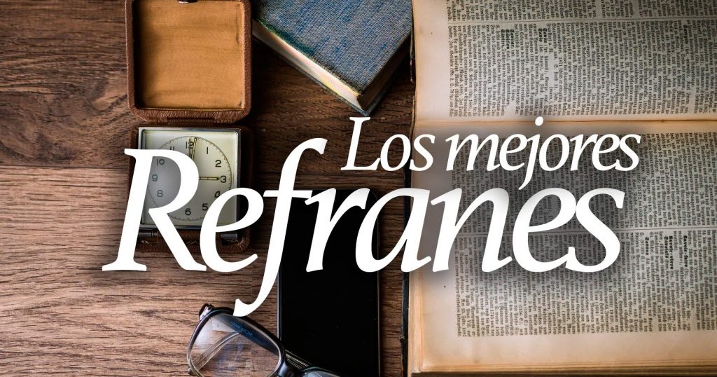 Somos únicos, somos 5ºB.: Listado de refranes para que consultes.