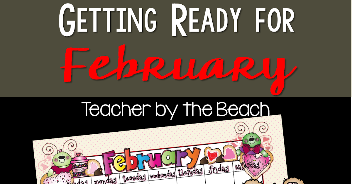 Getting Ready for February in 1st Grade - Themes and Freebies - Teacher ...