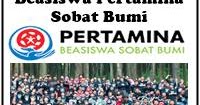 Beasiswa Pertamina Sobat Bumi 2023/2024 untuk S1 - Biaya Kuliah 2024/2025