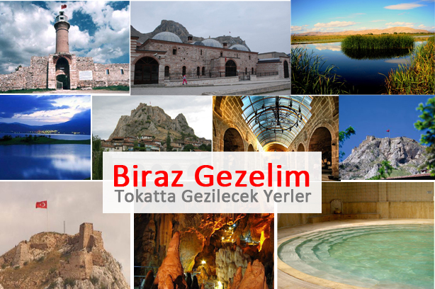 Tokat’ta Gezilecek Yerler Listesi - Enes Sancak