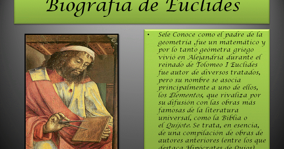 LA IMPORTANCIA DE MATEMATICAS Y LA GEOMETRIA.: Biografia de Euclides
