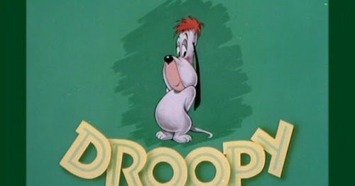 My "so-called" animated life: Cartoon Round-up 20: Droopy