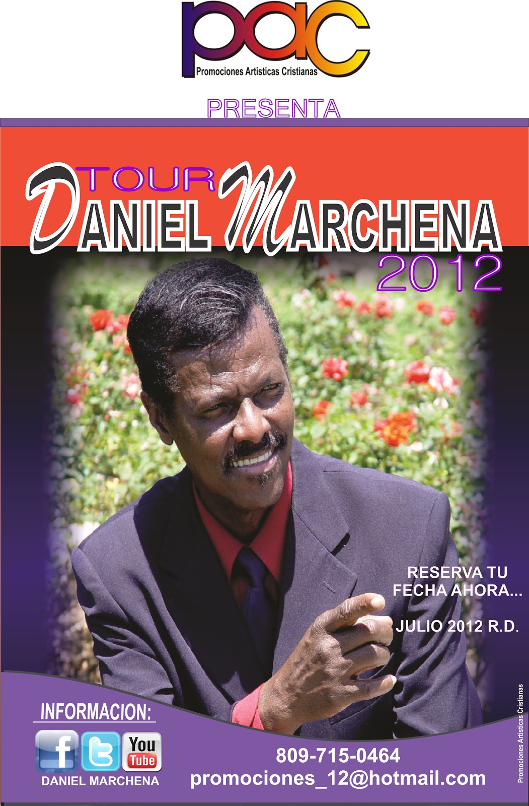 Promociones Artisticas Cristianas: TOUR DANIEL MARCHENA 2012 POR ...