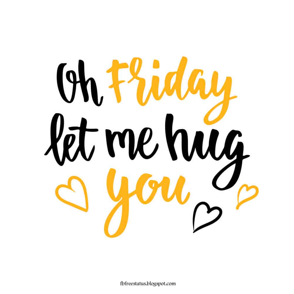 T.G.I. Friday | Happy and Funny Friday Quotes with Images