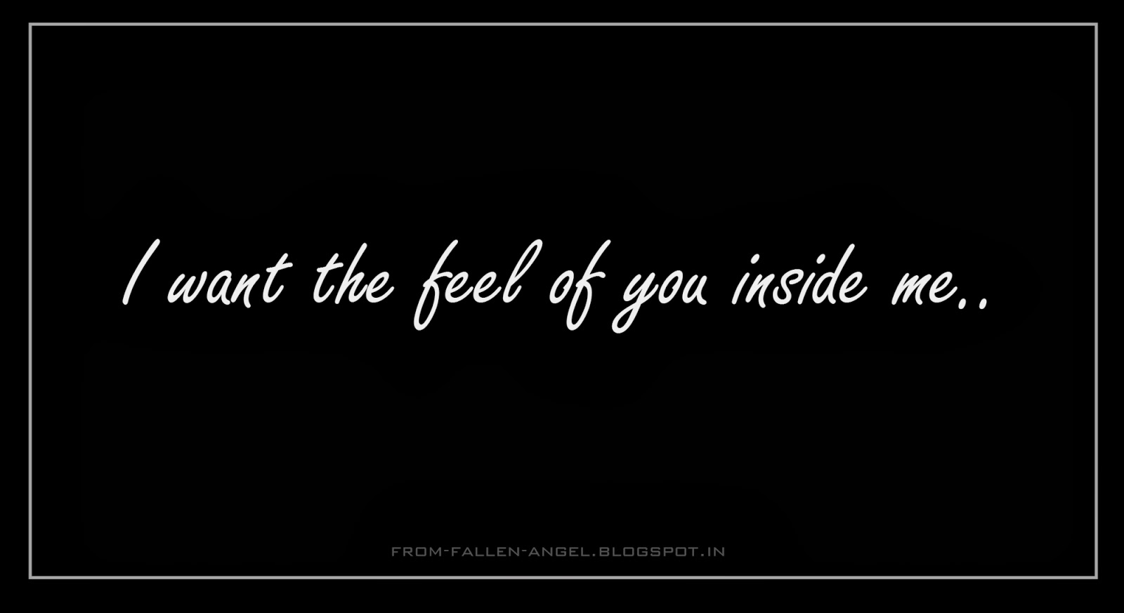 I Want You Inside Me Telegraph