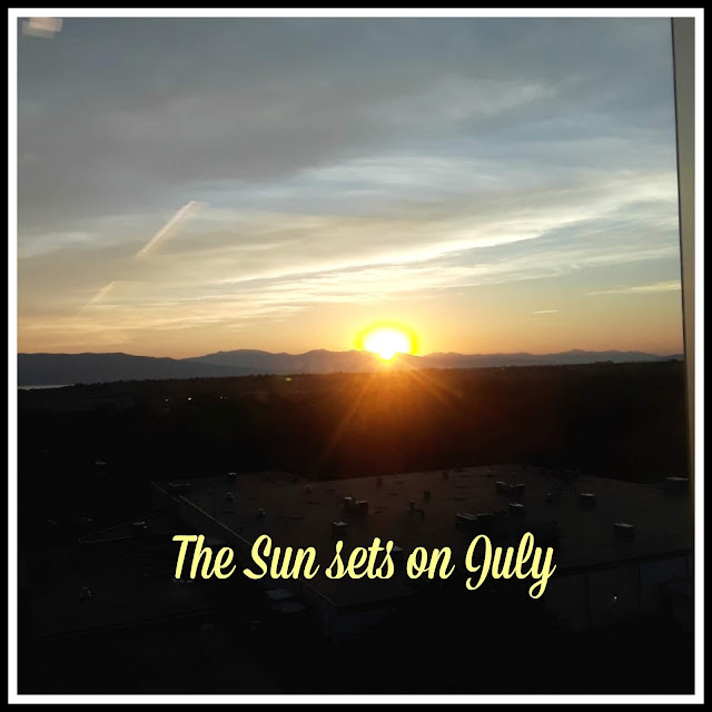 Living Waters By LeAnn: The Sun Sets On July~