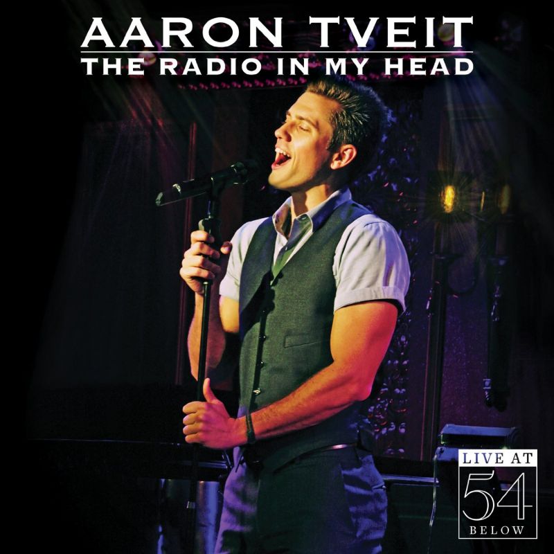 JK's TheatreScene: CD Review: Aaron Tveit Live at 54 Below: The Radio ...
