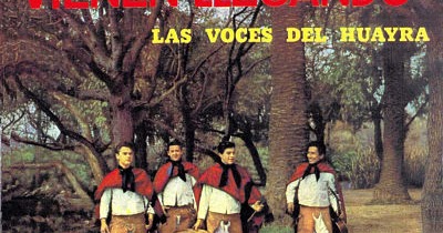 FOLKLORE RAÍZ: Las Voces del Huayra - Vienen LLegando - 1959