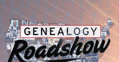 MCGG and Let's Talk...Genealogy: Season Three of Genealogy Roadshow ...
