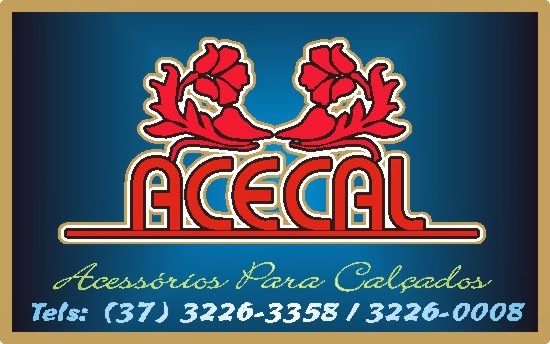 Nova Serrana - Minas Gerais: Acecal Acessórios Para Calçados Fabricação ...