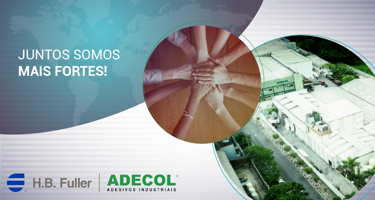 Home Center View: H.B. FULLER CONCLUI A AQUISIÇÃO DA BRASILEIRA ADECOL