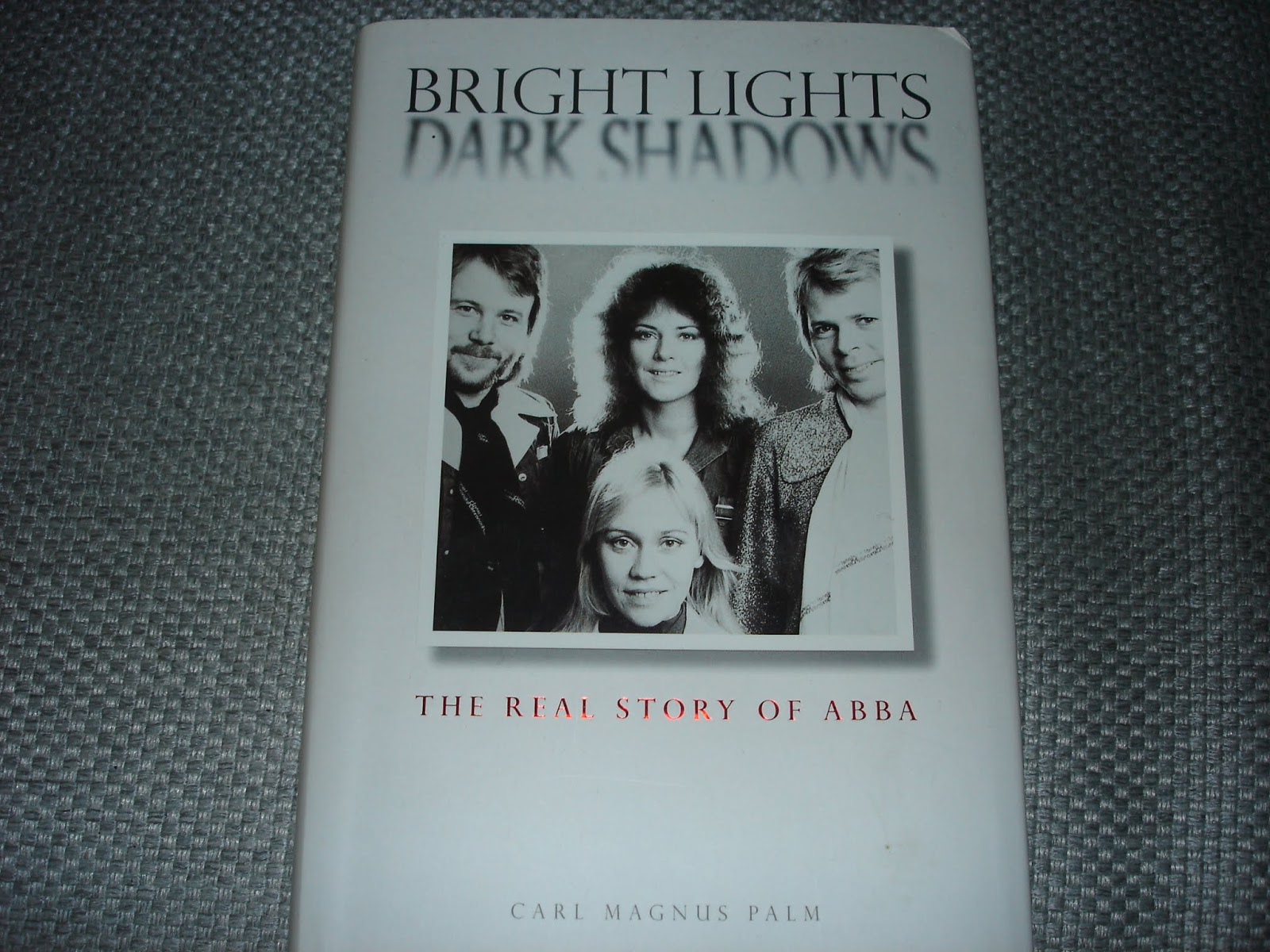 What Glenn Thinks: Bright Lights Dark Shadows - The Real Story Of Abba ...