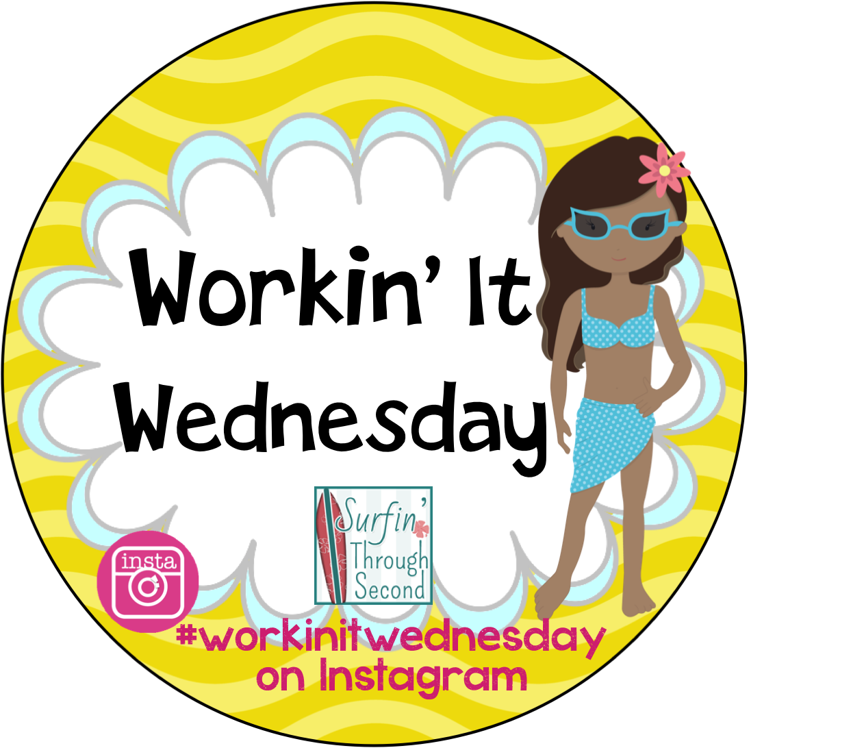 Workin' It Wednesday Summer Kick Off - Surfin' Through Second