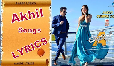 Hey Akhil Song Lyrics From Akhil (2015) | Telugu Movie