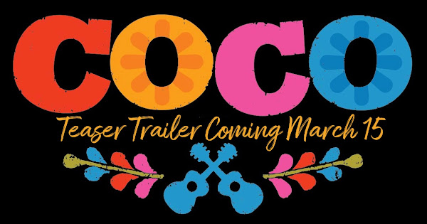 First 'Coco' Teaser Trailer to Premiere March 15 | Pixar Post