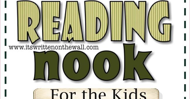 It's Written on the Wall: Design Your Own Reading Nook for the Kids!