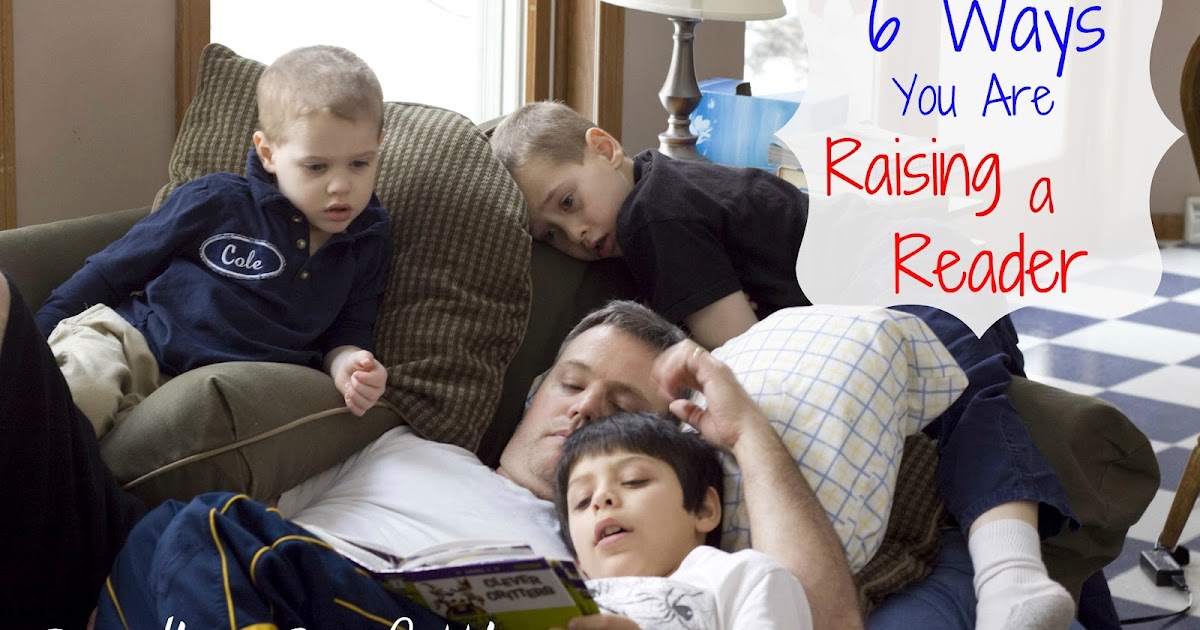 6 Things You're Already Doing to Help Your Child Become a Better Reader ...