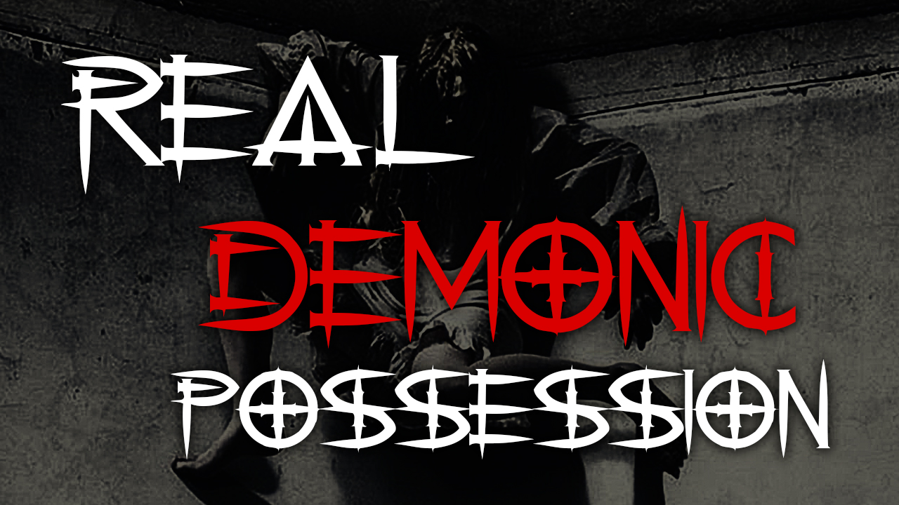 REAL DEMONIC POSSESSION STORY ON MY FAMILY