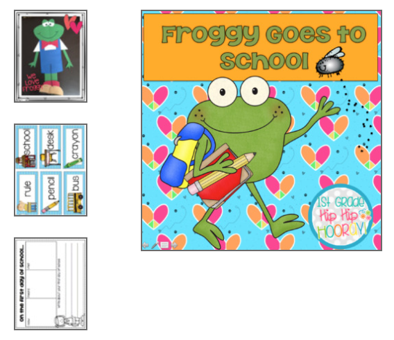 1st Grade Hip Hip Hooray!: Froggy Goes to School
