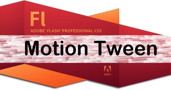 Membuat Motion Tween Pada Adobe Flash Profesonal - Dzulcyber.Com