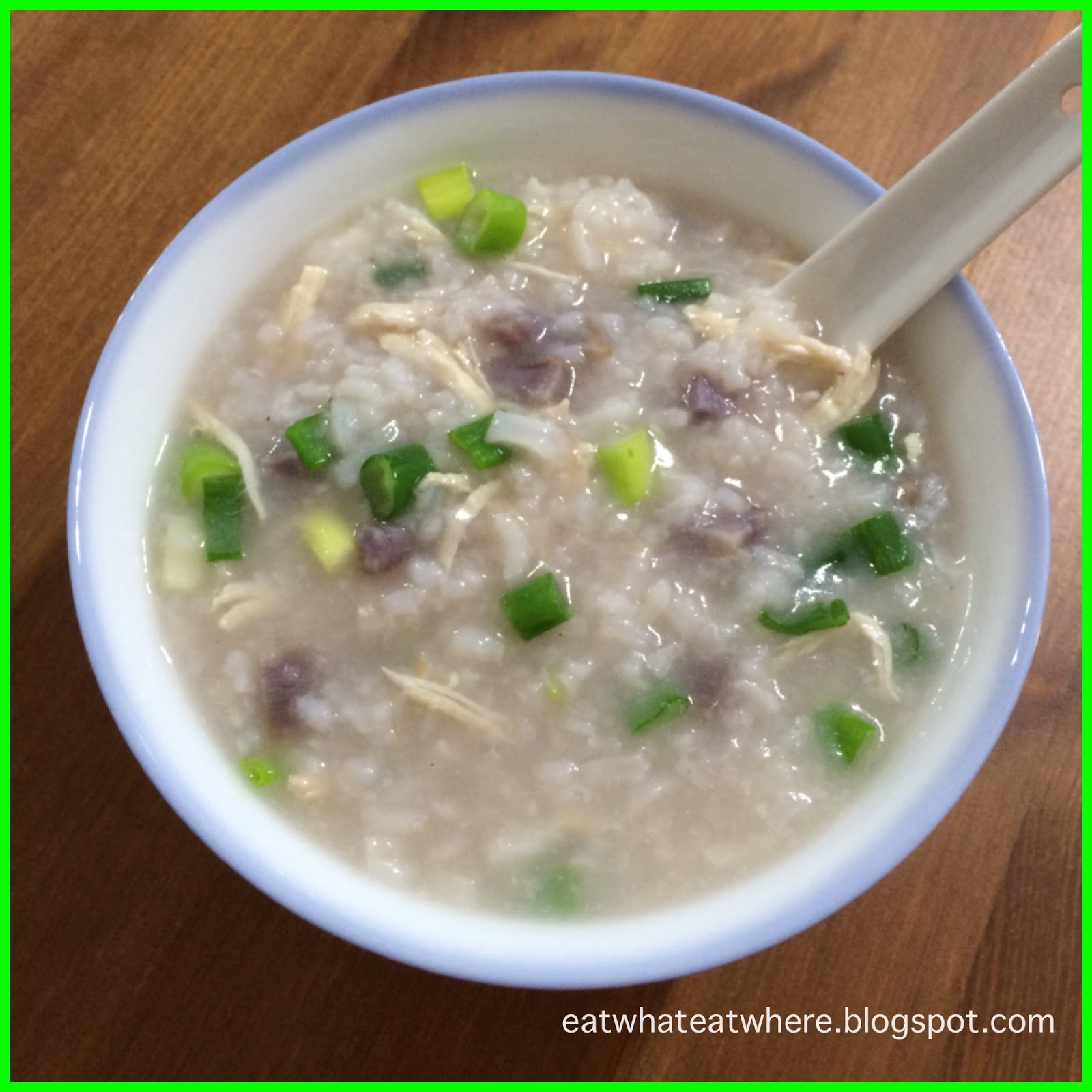 Eat what, Eat where?: #ewew cooks 3 Types of Porridge (with Chicken ...