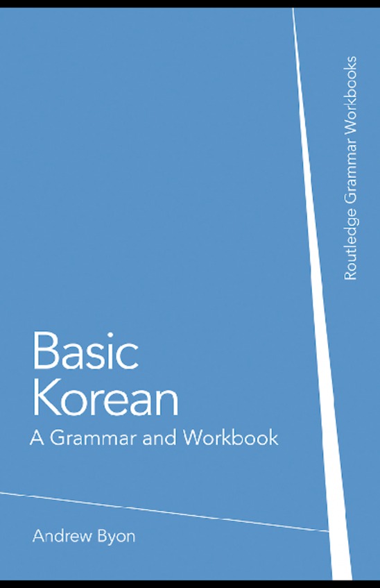 Basic Korean: A Grammar and Workbook (Grammar Workbooks) 1st Edition ...