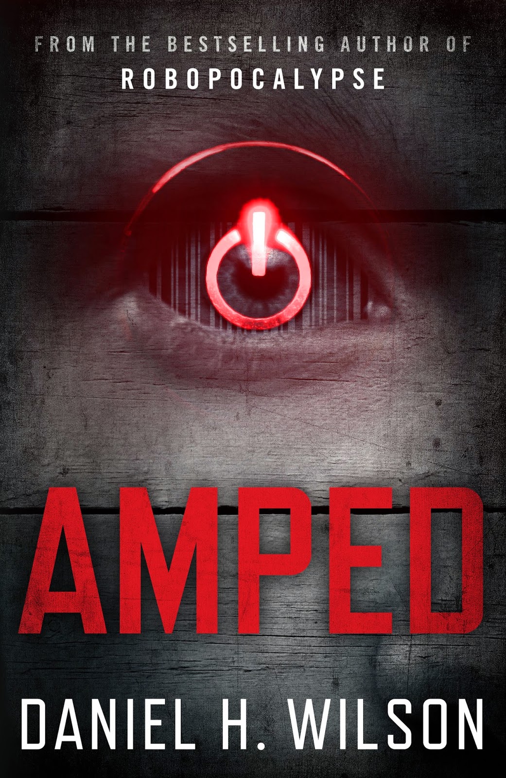 Amped By Daniel H. Wilson | Diva Booknerd