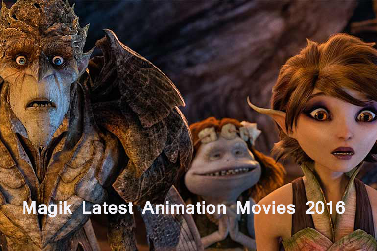 Magik Latest Animation Movies 2016 - MOVIES AND MUSIC