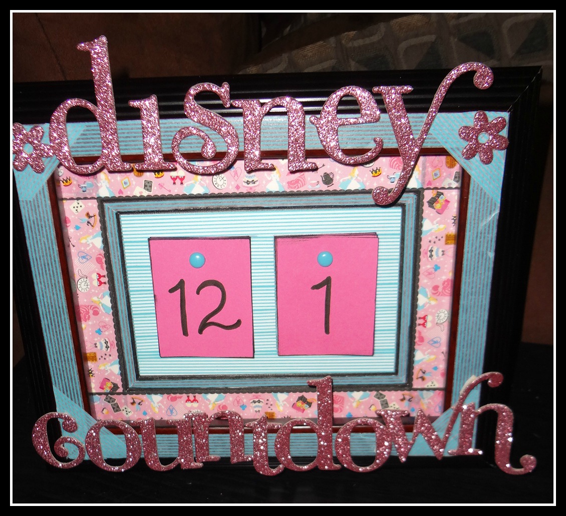 Crafty Night Owls: Disney Countdown Frame