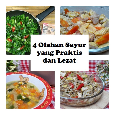 4 Olahan Sayur yang Praktis dan Lezat - Dapur Ngebut