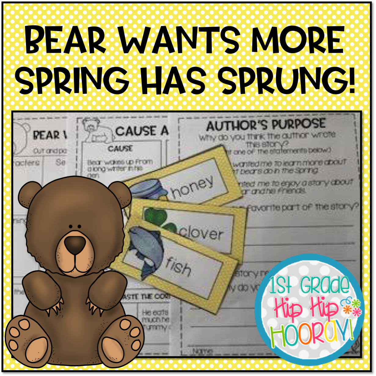 1st Grade Hip Hip Hooray!: Spring Literacy Suggestion...Bear Wants More ...
