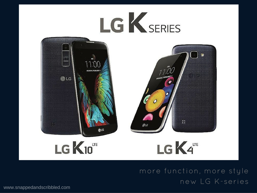 The New LG K Series: Enjoy More Function, More Style - Snapped and ...