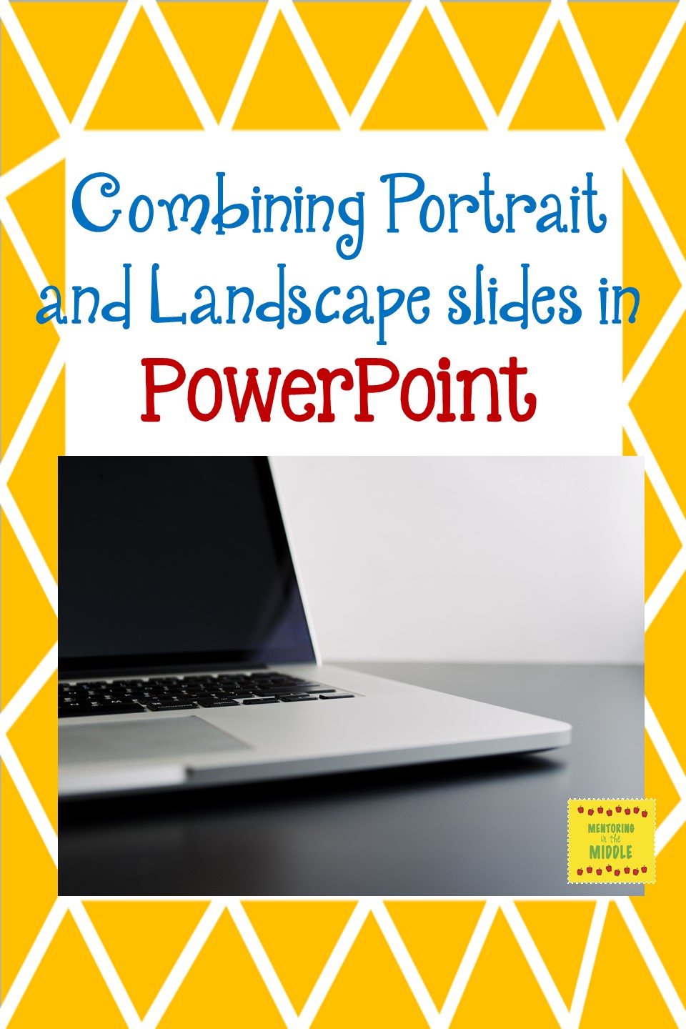 Combining Landscape And Portrait Slides In PowerPoint Mentoring In Combining Landscape And Portrait Slides In PowerPoint Mentoring In