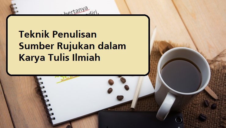 Teknik Menulis Sumber Rujukan dalam Daftar Pustaka - Komunitas Ngopi