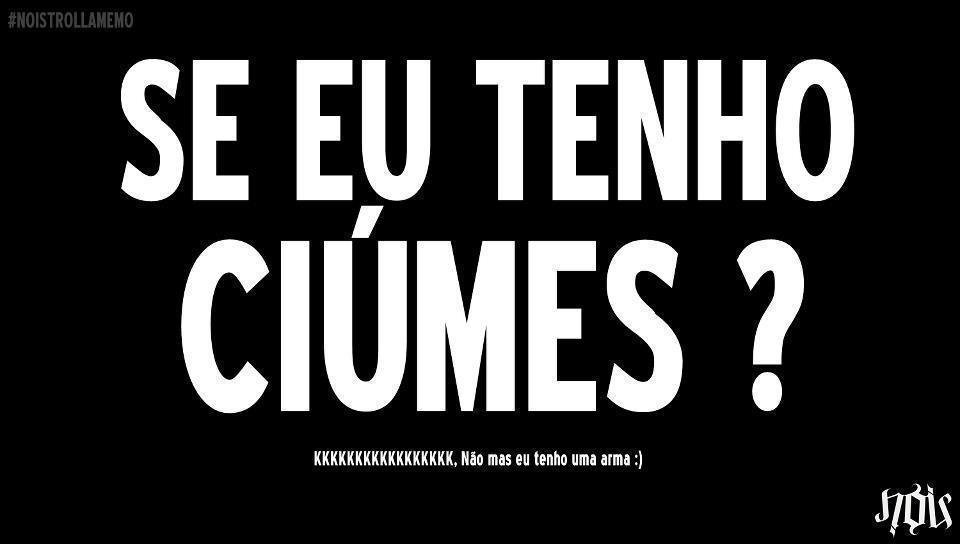 Crivo de memória: Sou ciumenta sim