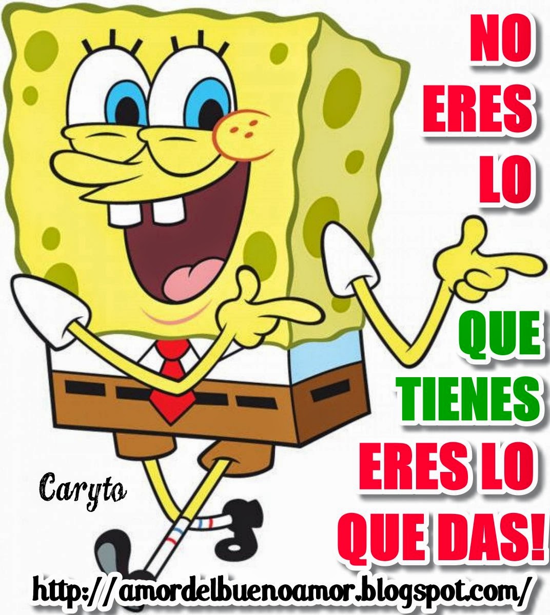 AMOR DEL BUENO: NO ERES LO QUE TIENES, ERES LO QUE DAS!