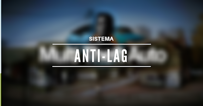 [MTA:SA] Anti Lag - Slip Mods - MTA Brasil