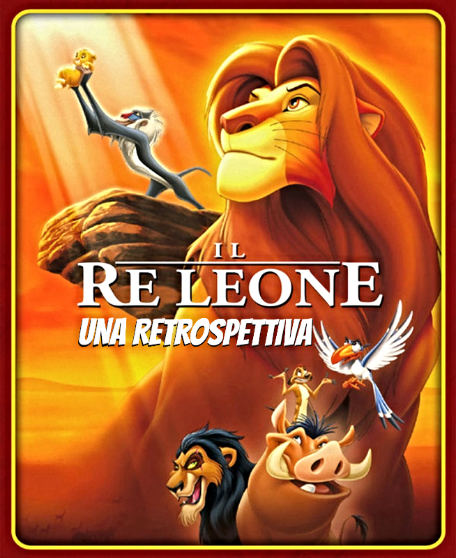 [FILM] Il Re Leone, una retrospettiva