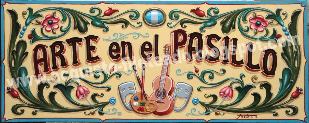 fileteado porteño de Carlos Acquisto: CARTELES FILETEADOS ( Año 2012 )