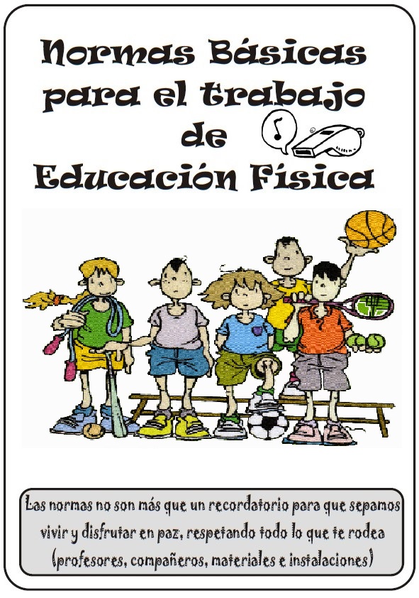 EF: LAS NORMAS DE LA EDUCACIÓN FÍSICA