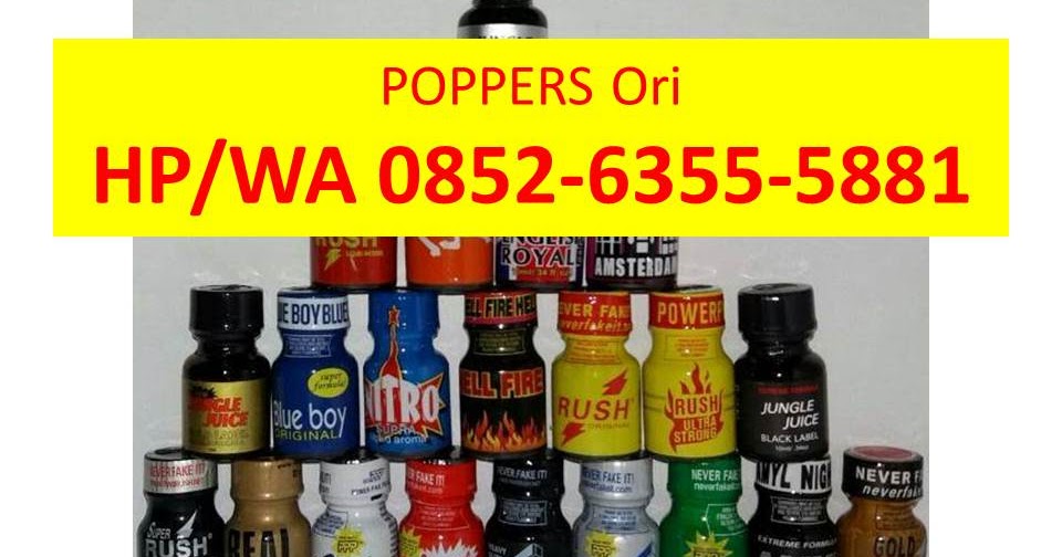 Jual Poppers, 0852-6355-5881 (HP/WA)